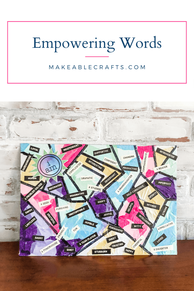 Using Empowering Words in Your Crafts - Makeable Crafts