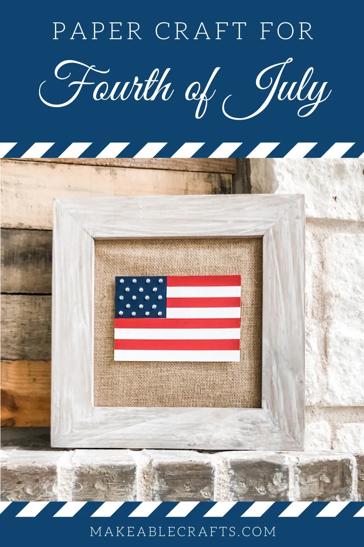 American Flag Craft with Paper - Makeable Crafts