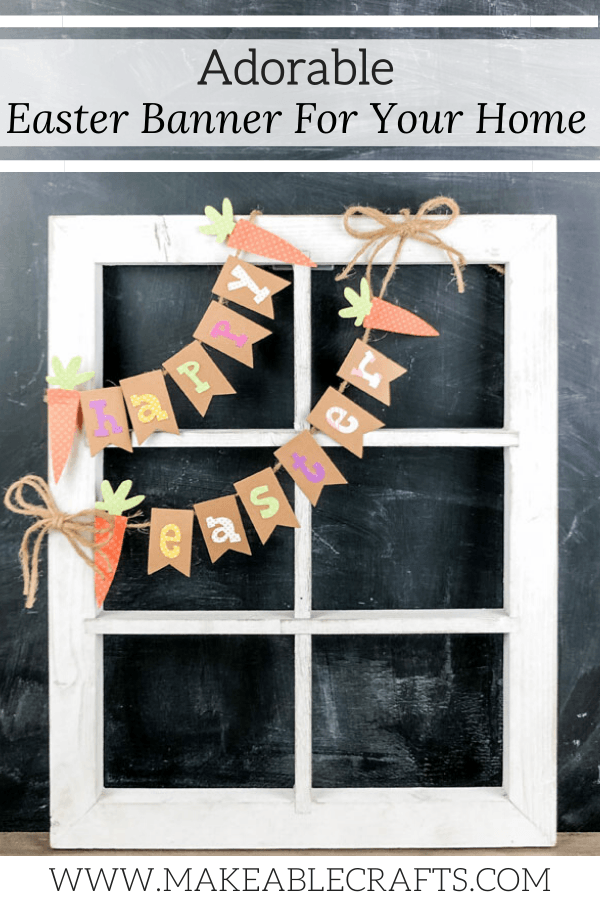 How to Make An Easter Banner - Makeable Crafts